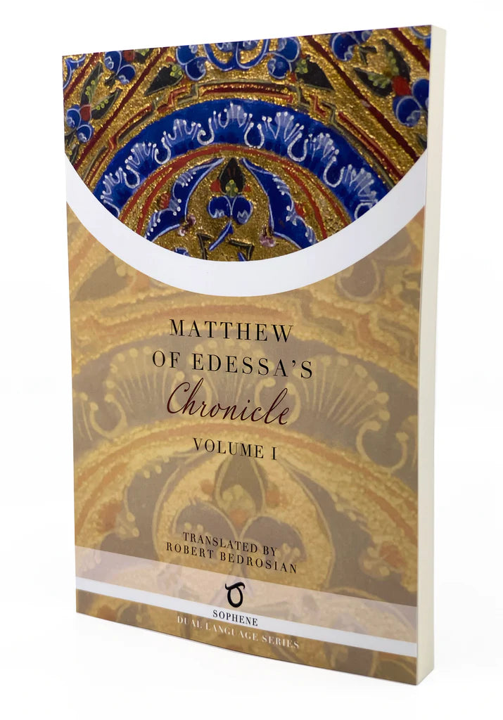 Matthew of Edessa's Chronicle (Complete Set) – Sophene Books
